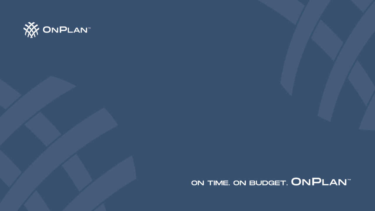 OnPlan | On Time. On Budget. OnPlan.
